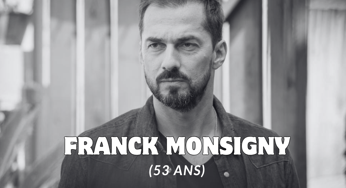 PRIER! L’acteur Franck Monsigny (53 ans) a confirmé qu’il souffrait d ...